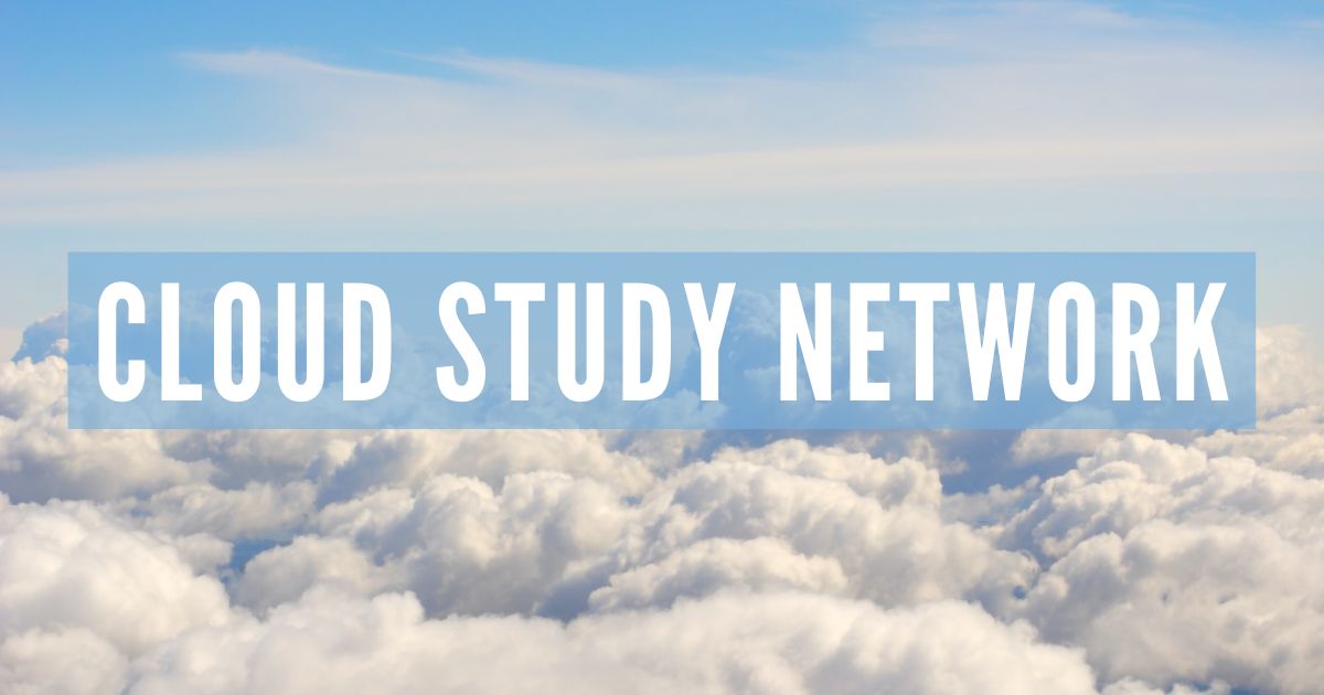 Cloud Study Network — Your Cloud Computing Community!
